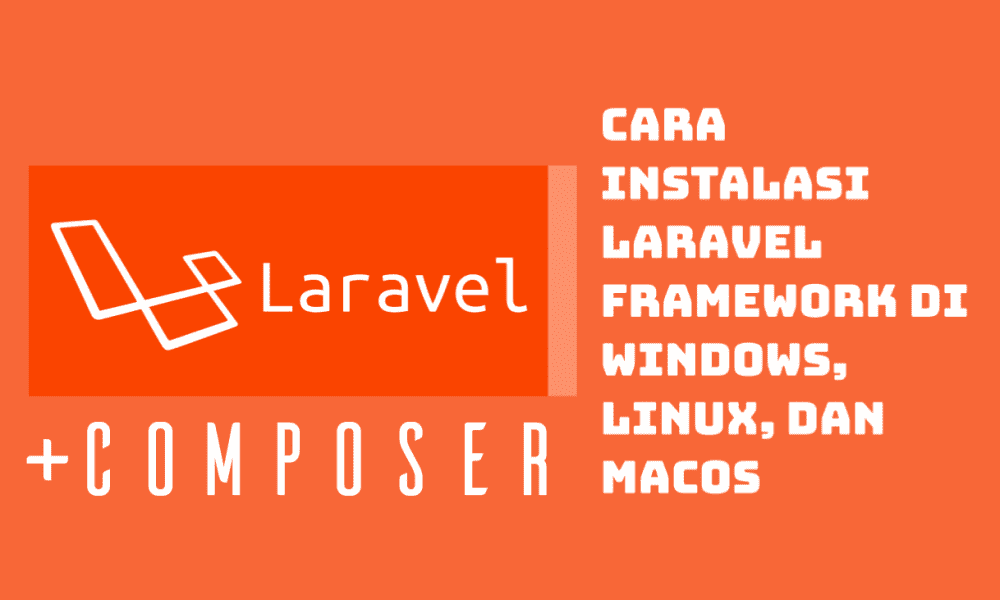 Cara Install Laravel Menggunakan Composer Inwepo Cara Install Laravel Menggunakan Composer Inwepo