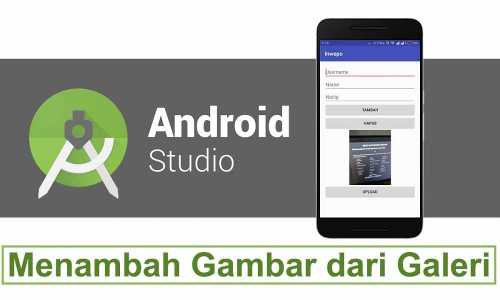 Cara Menambah Gambar dari Galeri di Android Studio Inwepo