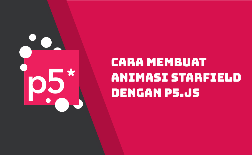 Cara Membuat Animasi Starfield dengan Javascript Inwepo