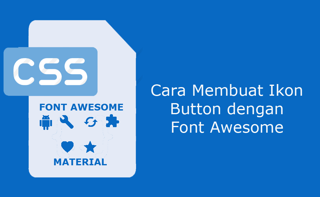 Cara Membuat Ikon Button dengan Font Awesome - Inwepo