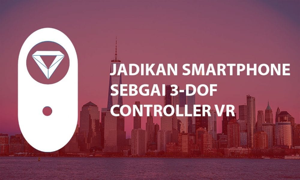 Cara Menjadikan HP Android Sebagai 3-Dof Controller VR - Inwepo
