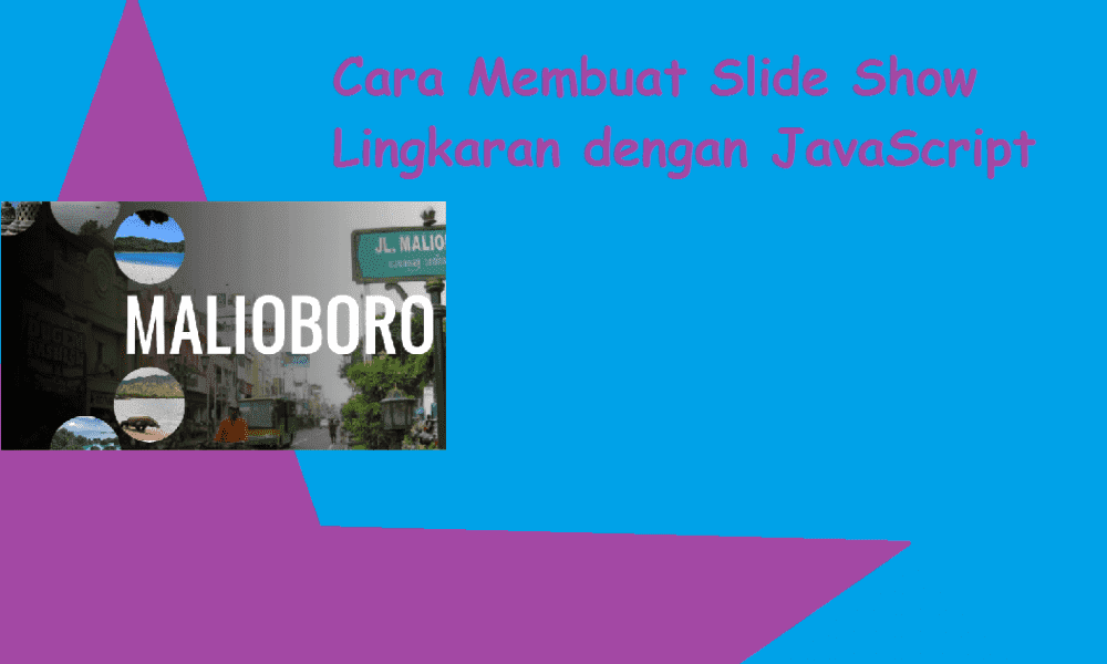 Cara Membuat Slide Show Lingkaran dengan JavaScript Inwepo