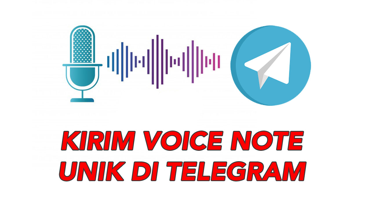 Cara Kirim Voice Note Unik di Telegram Android - Inwepo