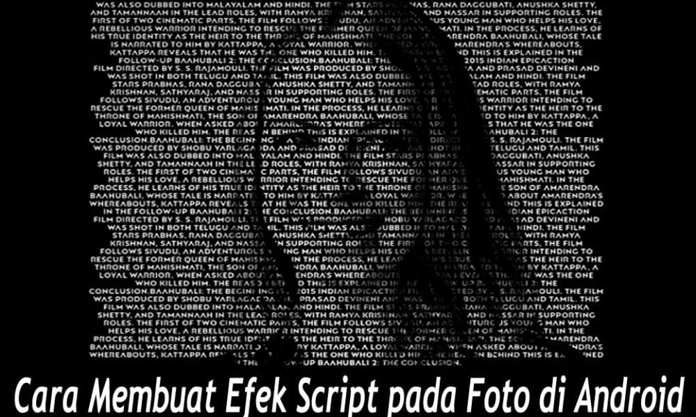Cara Membuat Efek Script Pada Foto Di Android Cara Membuat Efek Script Pada Foto Di Android