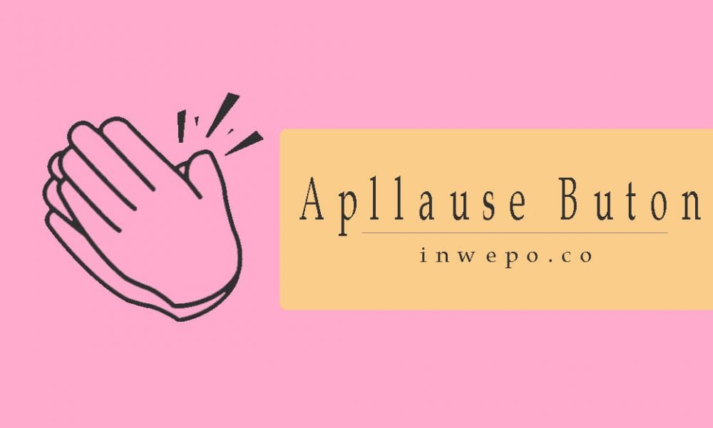 Cara Membuat Applause Button / Tepuk Tangan di Blogger Inwepo
