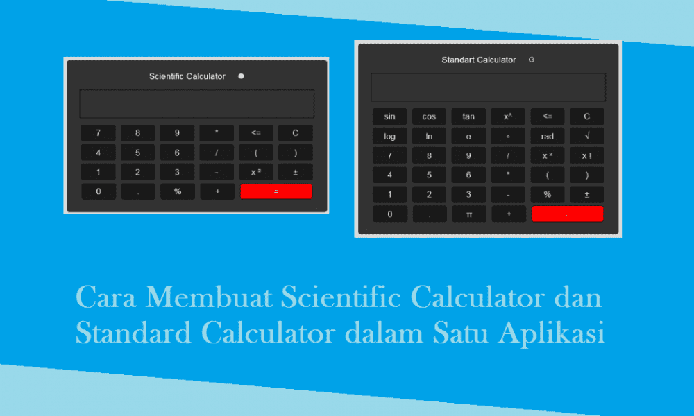 Cara Membuat Scientific Calculator dan Standard Calculator dengan ...