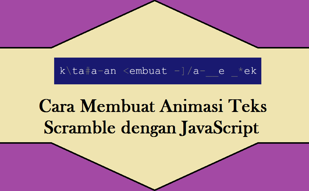 Cara Membuat Animasi Teks Scramble dengan JavaScript - Inwepo