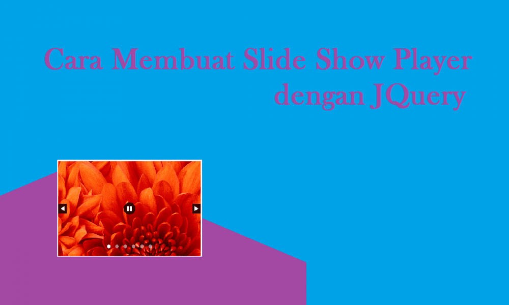 Cara Membuat Slide Show Player dengan JQuery Inwepo