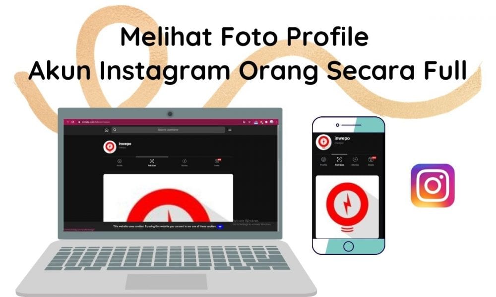 Cara Melihat Foto Profile Akun Instagram Secara Full - Inwepo