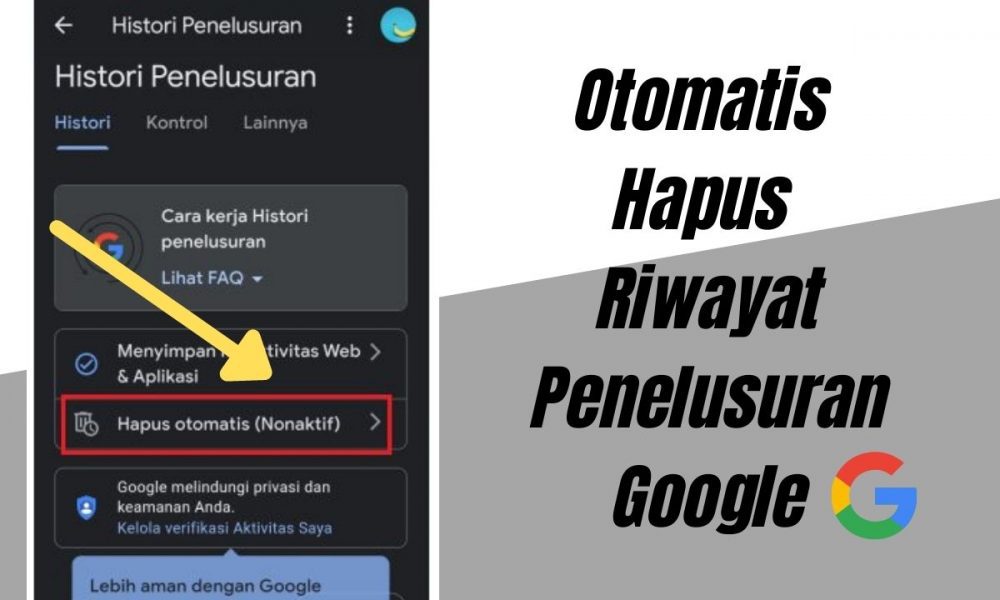 Cara Otomatis Hapus Riwayat Penelusuran Google Inwepo
