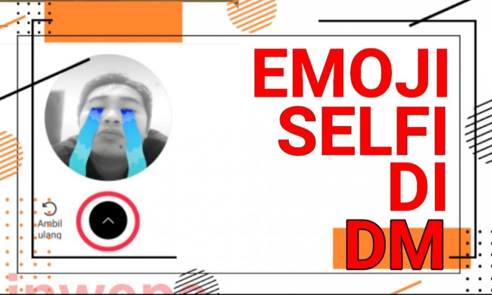 Cara Kirim Emoji dari Foto Sendiri di DM Instagram Inwepo