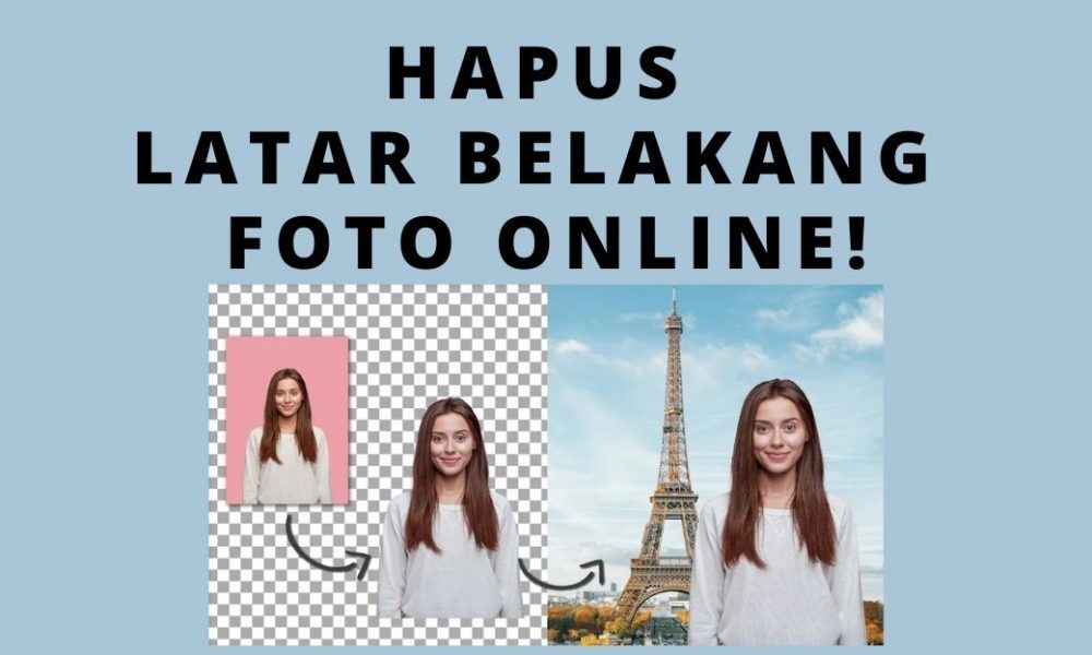 Cara Mudah Hapus Background Foto Secara Online - Inwepo