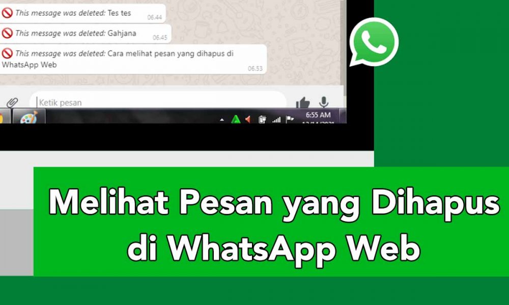 Cara Melihat Pesan yang Dihapus di WhatsApp Web - Inwepo