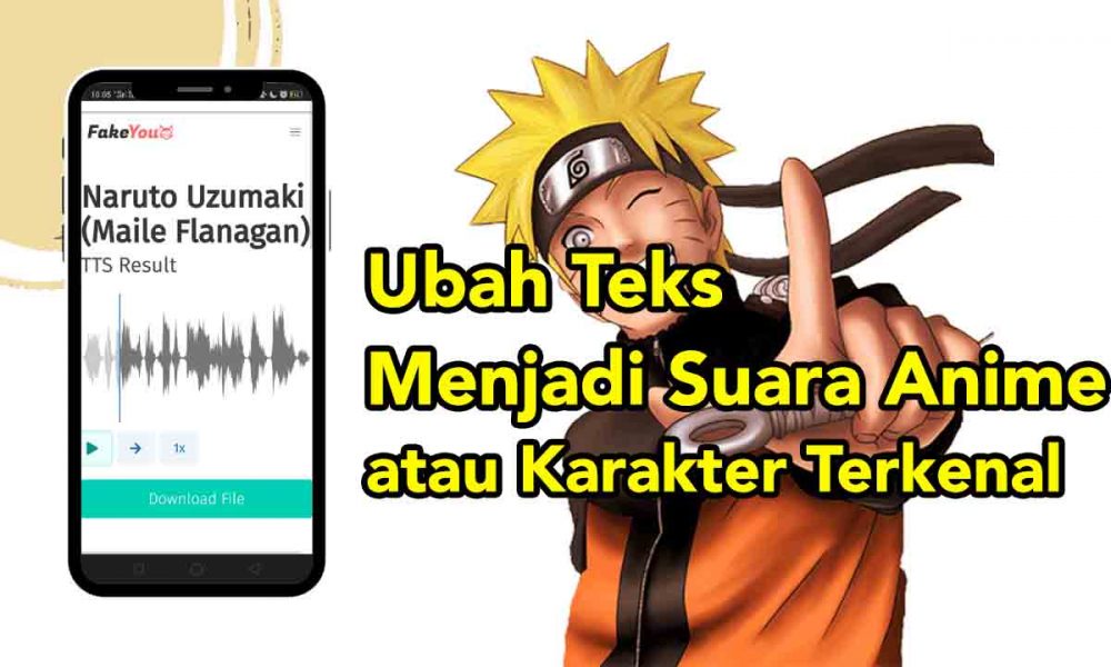 Cara Mengubah Teks Menjadi Suara Anime / Karakter Terkenal - Inwepo