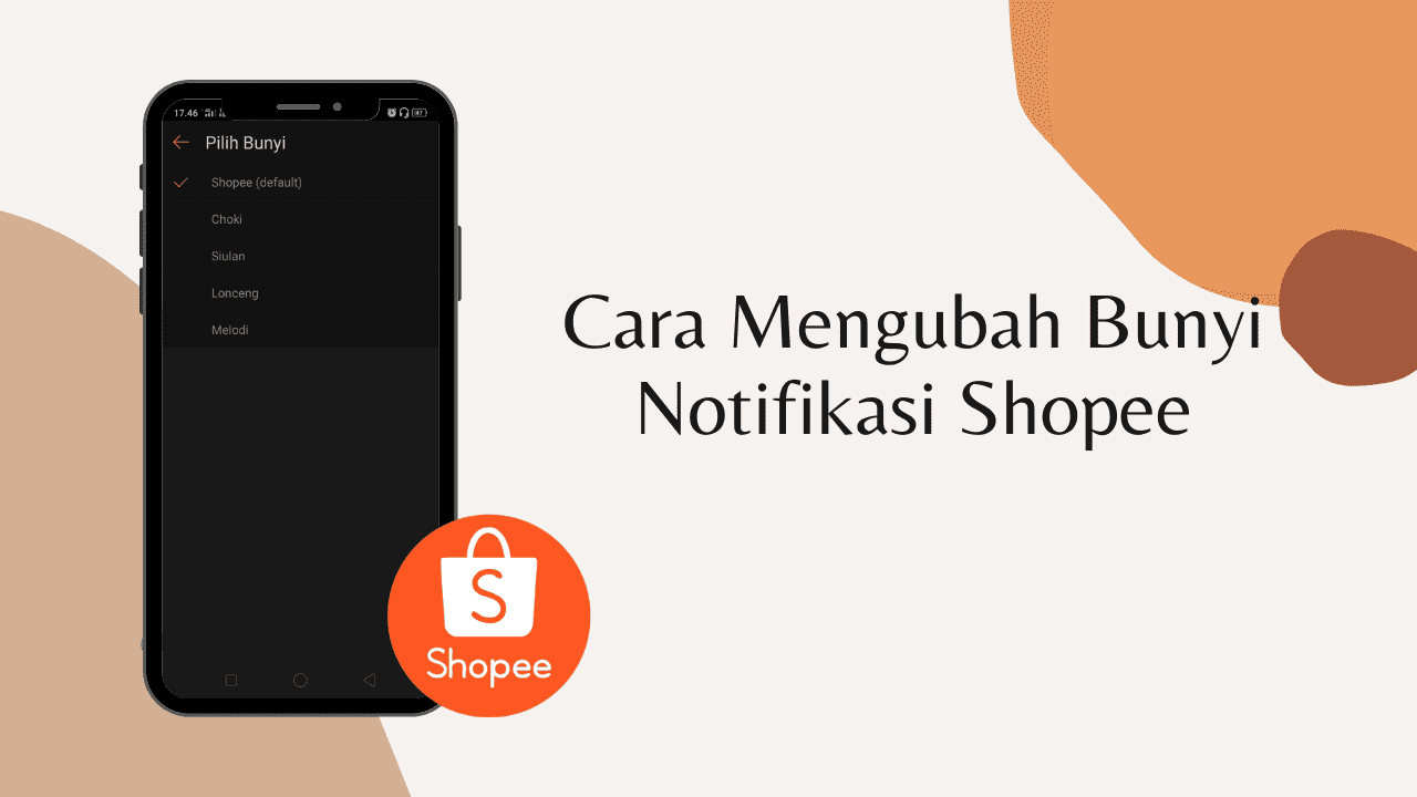 Cara Mengubah Bunyi Notifikasi Shopee Inwepo
