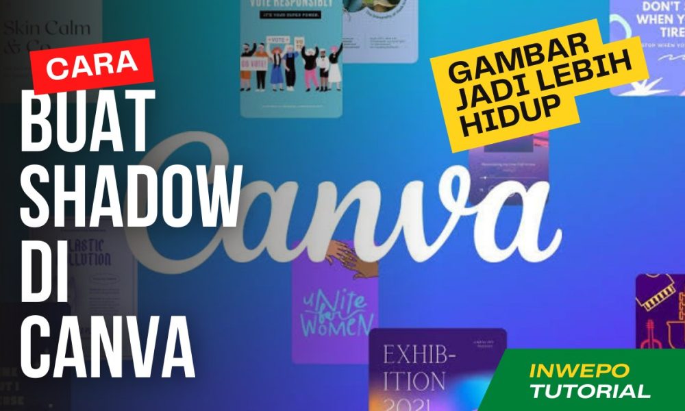 Cara Menambahkan Efek Shadow di Gambar Inwepo