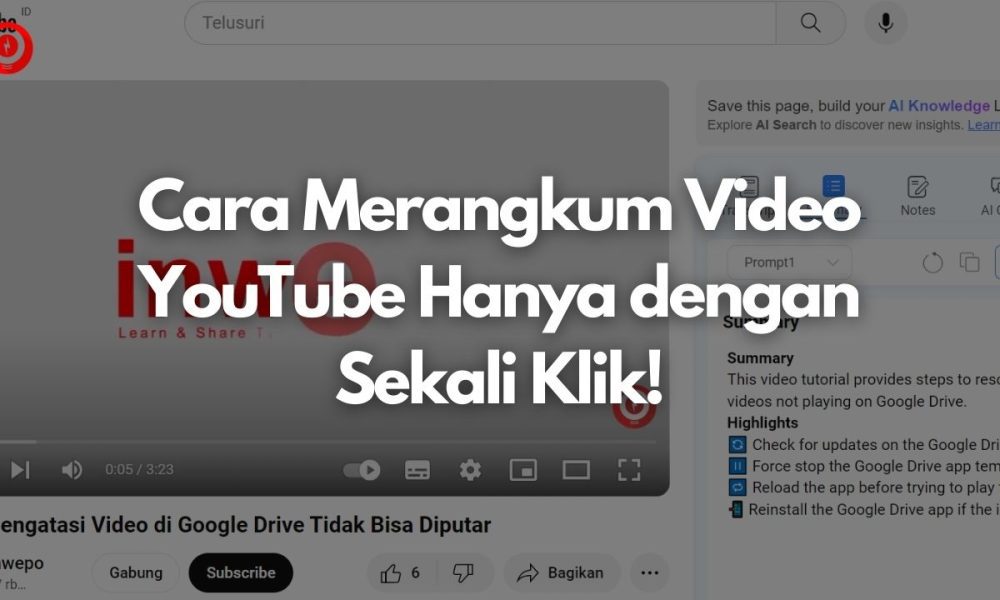 Cara Merangkum Video YouTube Hanya dengan Sekali Klik! - Inwepo